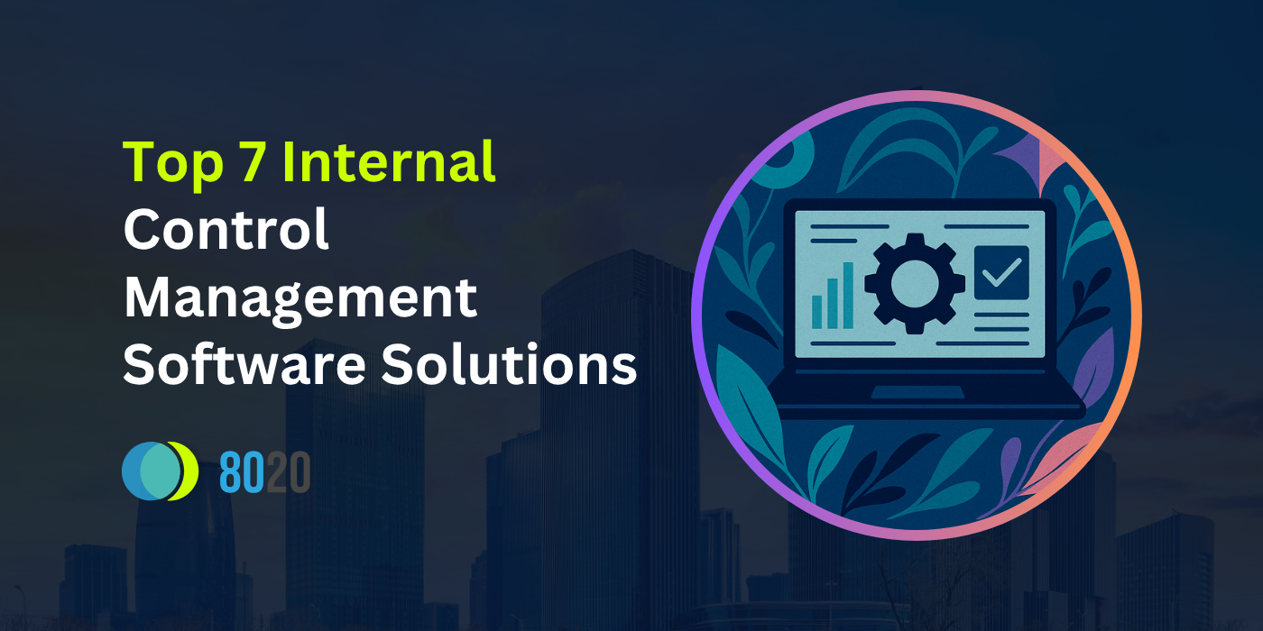 Top 7 Internal Control Management Software Solutions